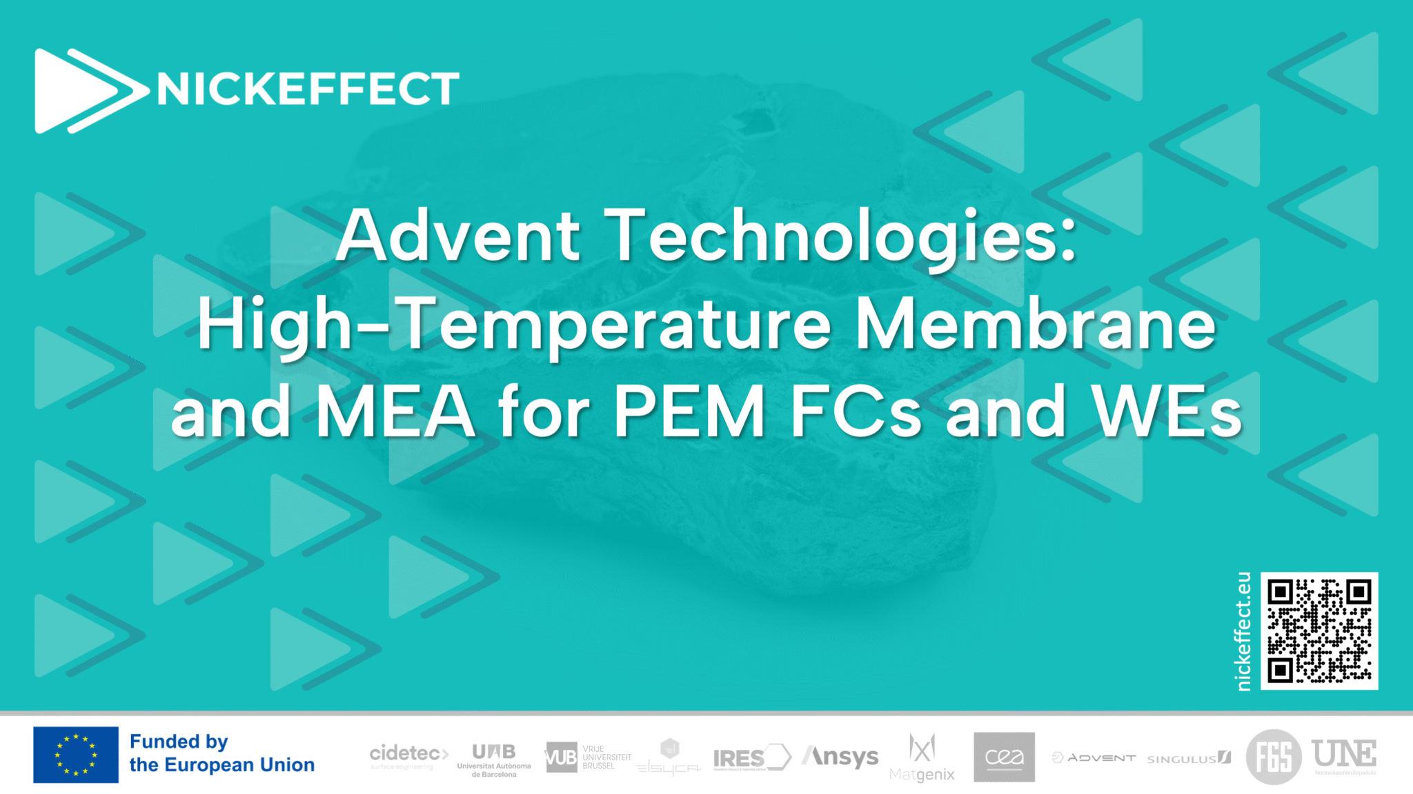Advent Technologies: High-Temperature Membrane and MEA for PEM FCs and WEs — NICKEFFECT